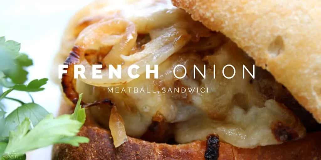 How to make French Onion Meatball Sandwich Recipe