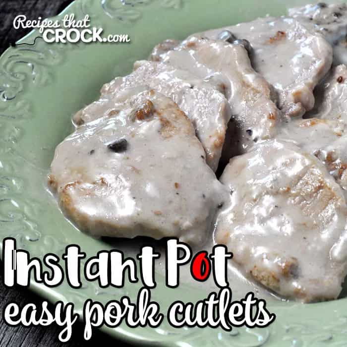 How to make Instant Pot Pork Cutlets Recipe