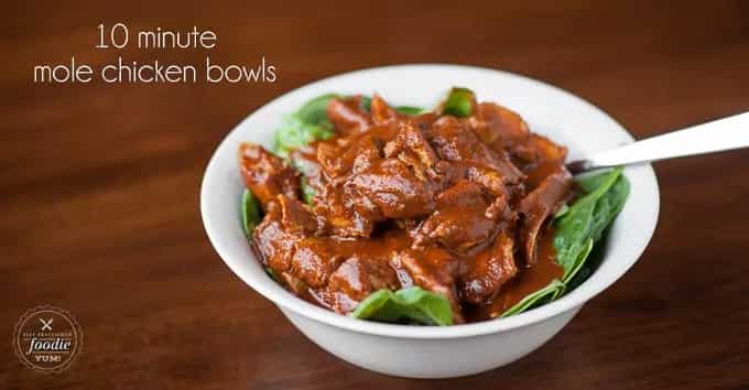 How to make 10 Minute Mole Chicken Bowls Recipe